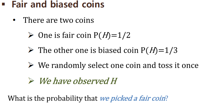 Solved • Fair and biased coins There are two coins → One is | Chegg.com