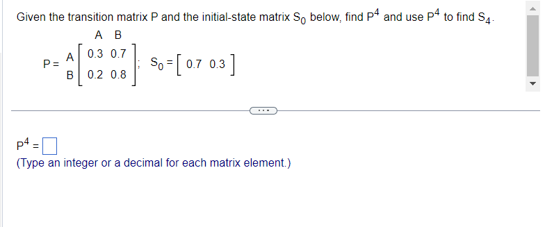 Solved Given The Transition Matrix P And The Initial State
