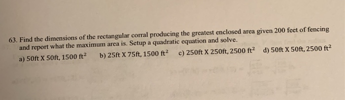 Solved 63. Find the dimensions of the rectangular corral | Chegg.com