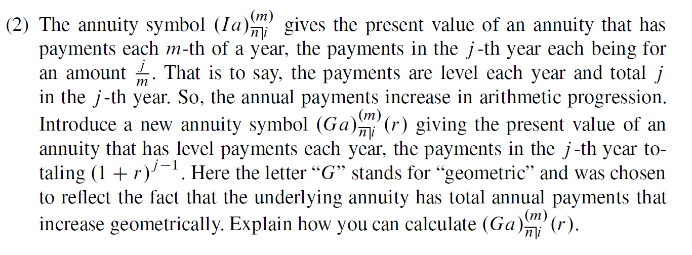 (m) m (m) (2) The annuity symbol (la) gives the | Chegg.com