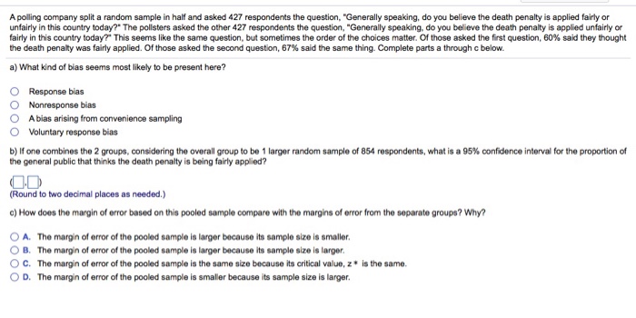Solved A polling company split a random sample in half and | Chegg.com