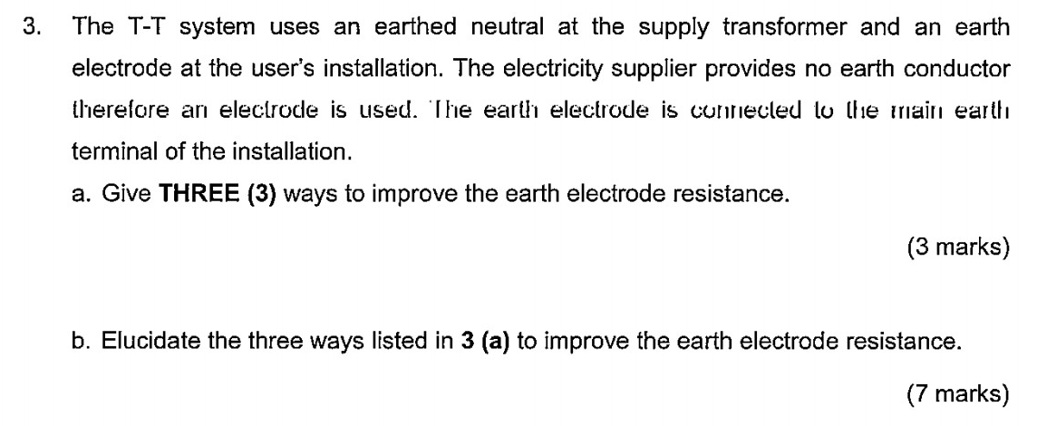 Solved 3. The T-T system uses an earthed neutral at the | Chegg.com