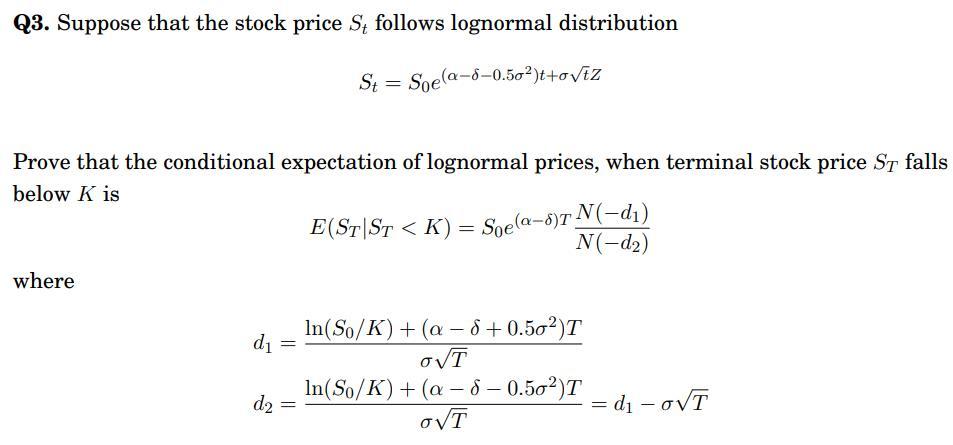 Q3. Suppose that the stock price St follows lognormal | Chegg.com