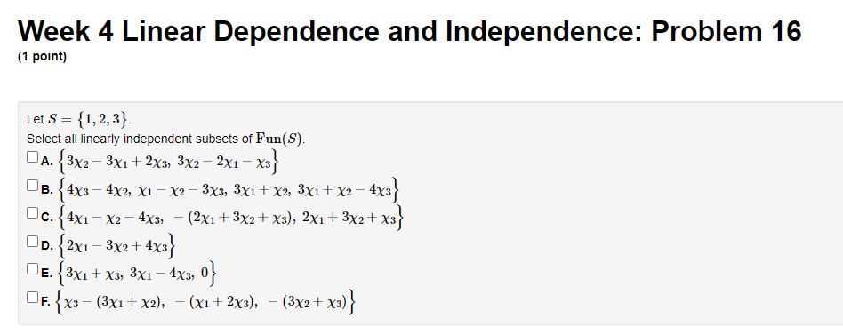 Solved Week 4 Linear Dependence and Independence: Problem 16 | Chegg.com