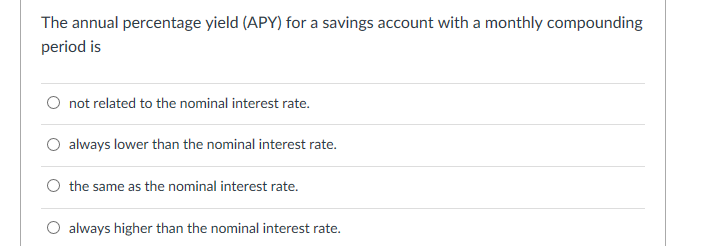 Solved The annual percentage yield (APY) for a savings | Chegg.com