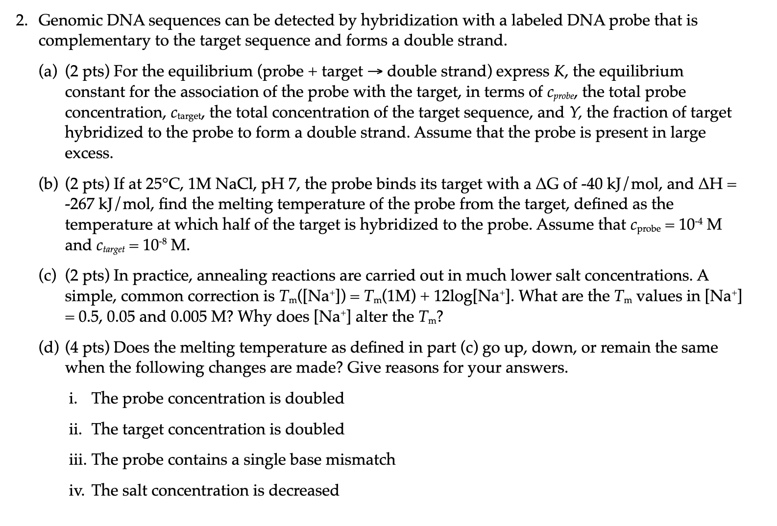 Solved 2. Genomic DNA sequences can be detected by | Chegg.com