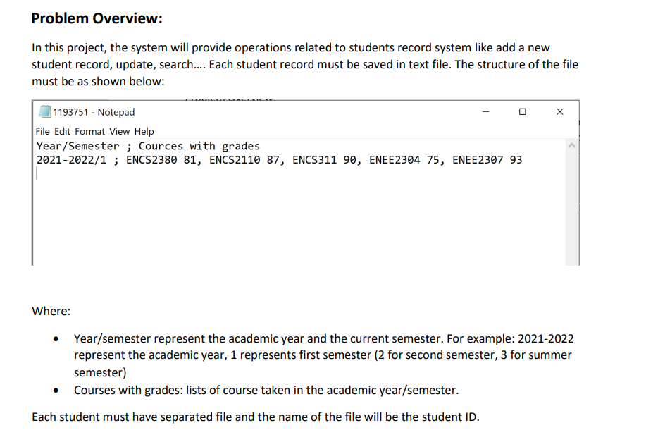 Solved Problem Overview: In this project, the system will | Chegg.com