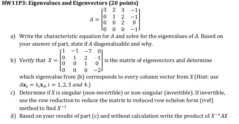 HW11P3: Eigenvalues and Eigenvectors (20 points) 3 2 | Chegg.com