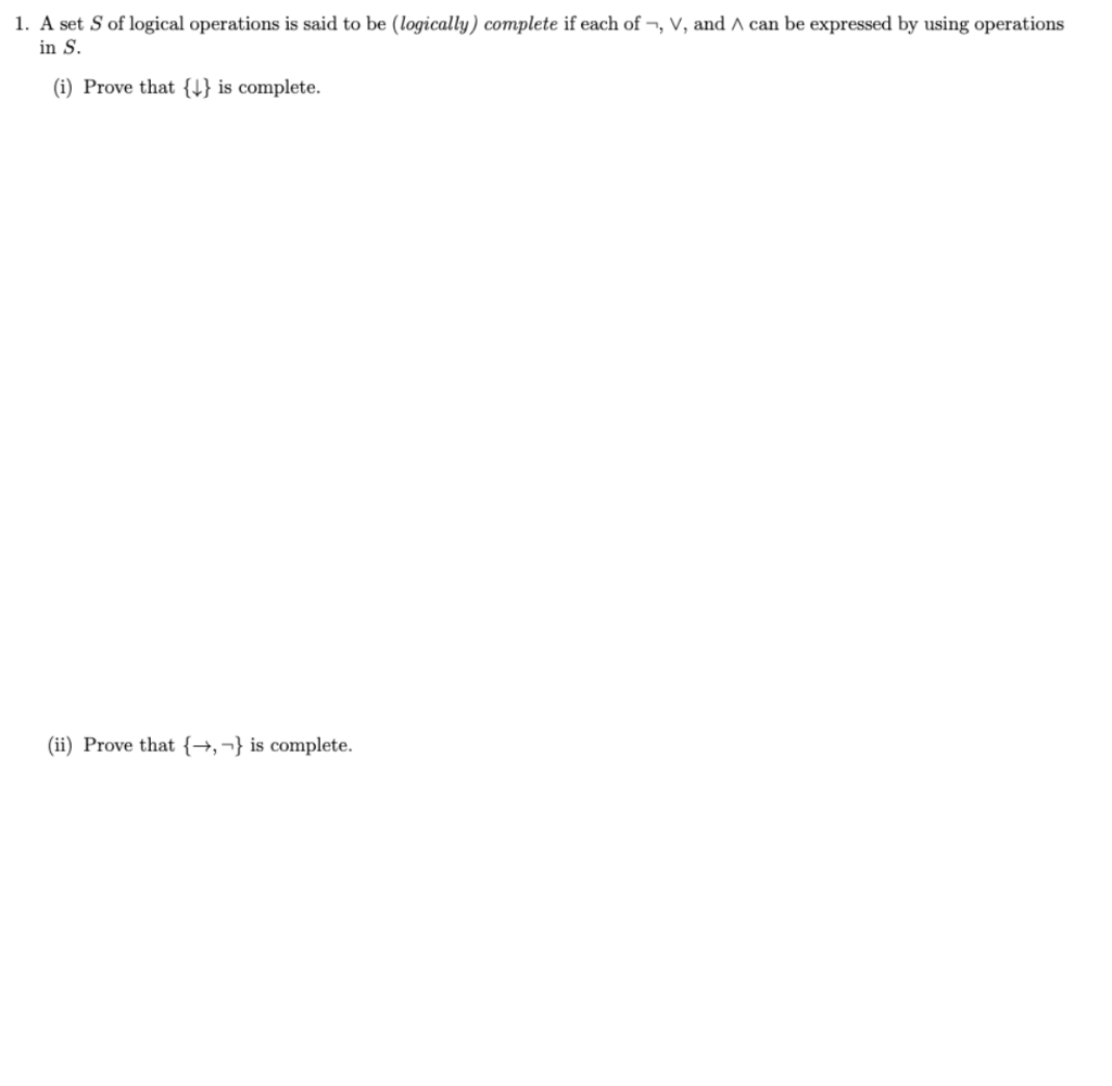 Solved 1. A set S of logical operations is said to be | Chegg.com