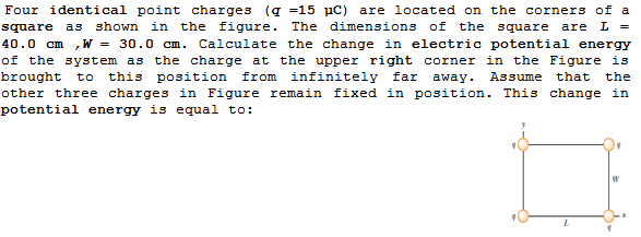 Solved Four identical point charges (g =15 uc) are located | Chegg.com