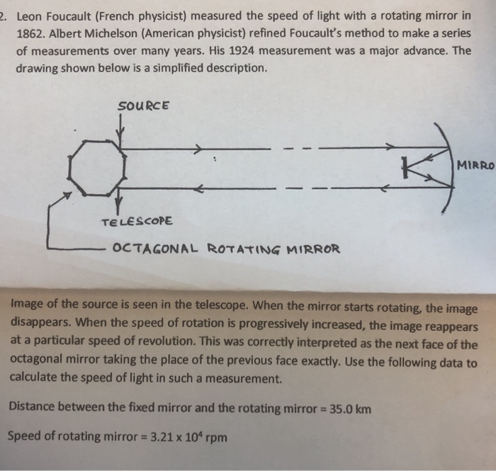 Solved 2. Leon Foucault (French physicist) measured the | Chegg.com