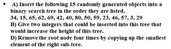Solved A) Insert the following 15 randomly generated objects | Chegg.com
