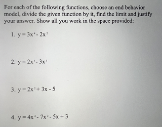 Solved Logically, end behavior is the ability fo model a | Chegg.com