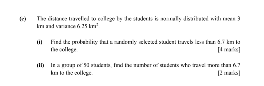 Solved (c) The distance travelled to college by the students | Chegg.com