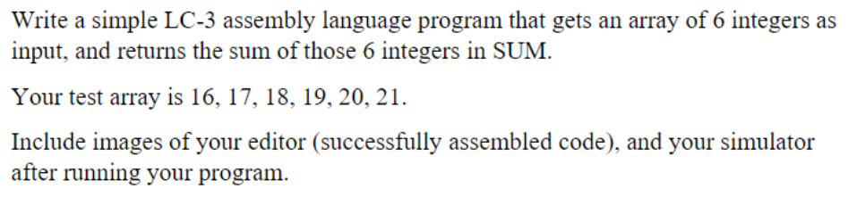 Solved Write a simple LC-3 assembly language program that | Chegg.com