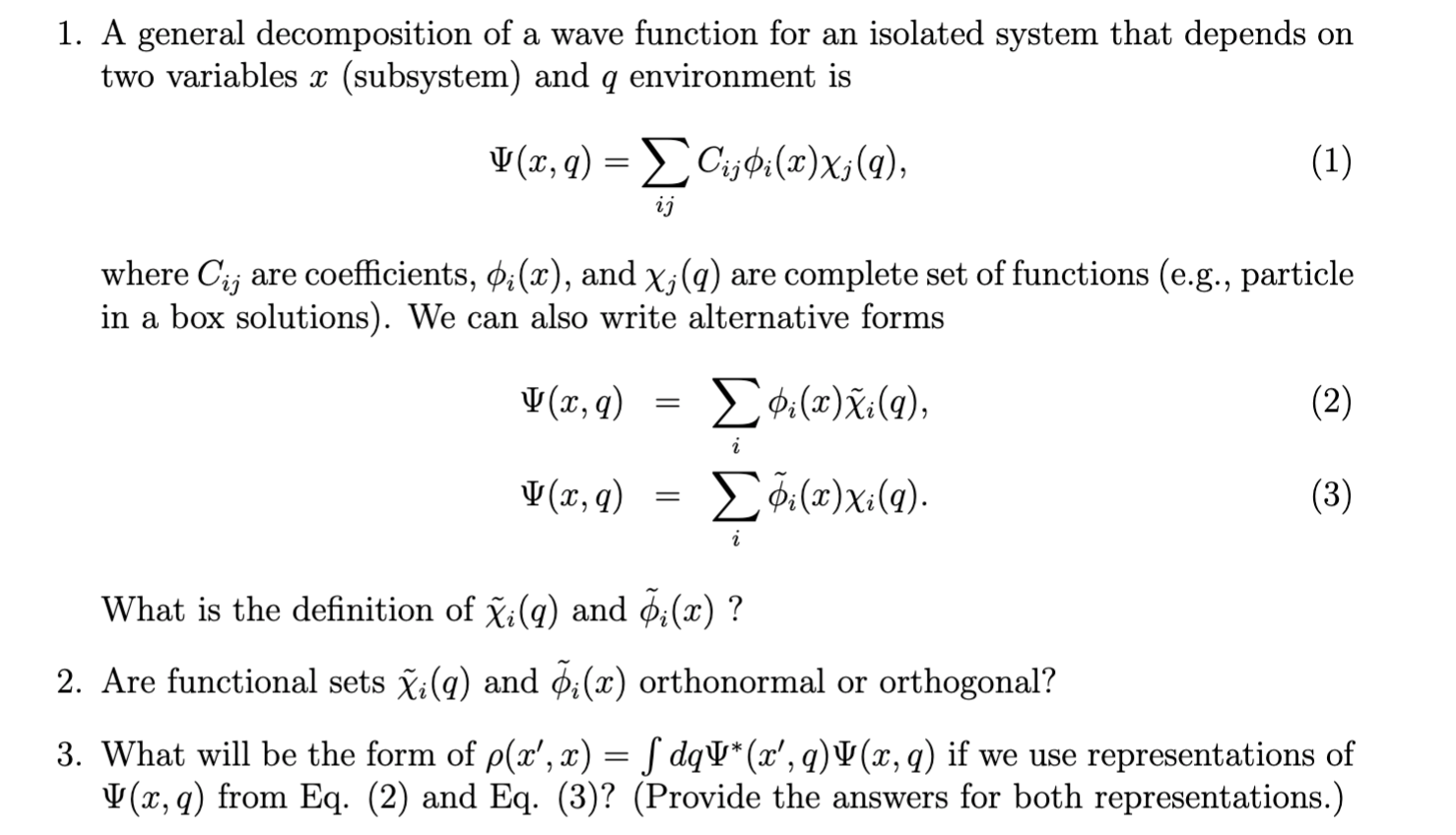 Solved 1. A general decomposition of a wave function for an | Chegg.com