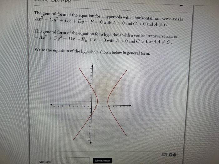 Solved The general form of the equation for a hyperbola with | Chegg.com
