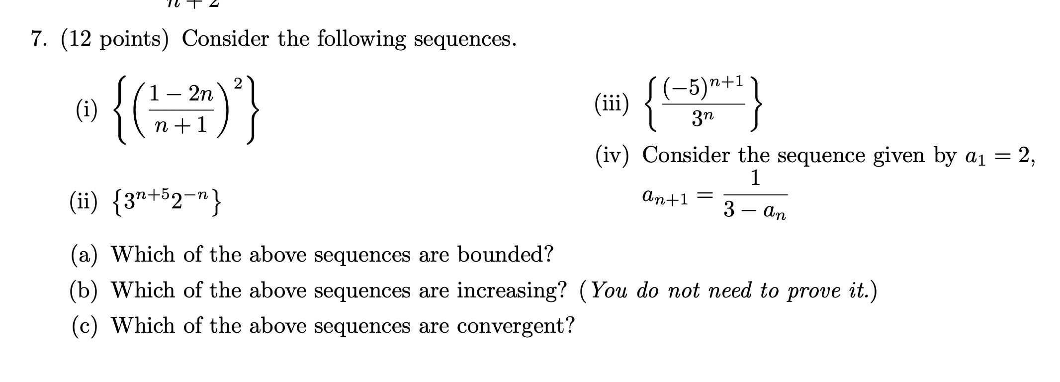 7. (12 points) Consider the following sequences. (i) | Chegg.com