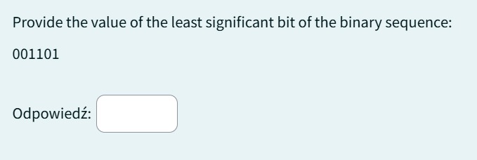 Solved Provide the value of the least significant bit of the | Chegg.com