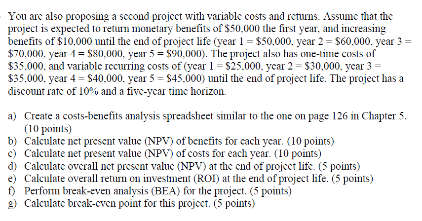 Solved You are also proposing a second project with variable | Chegg.com