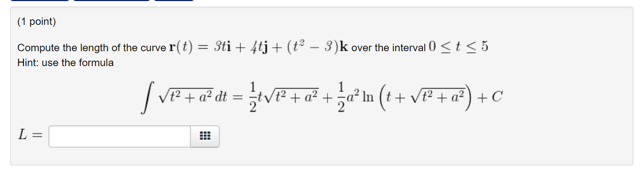 Solved (1 point) Compute the length of the curve r(t) = 3ti | Chegg.com