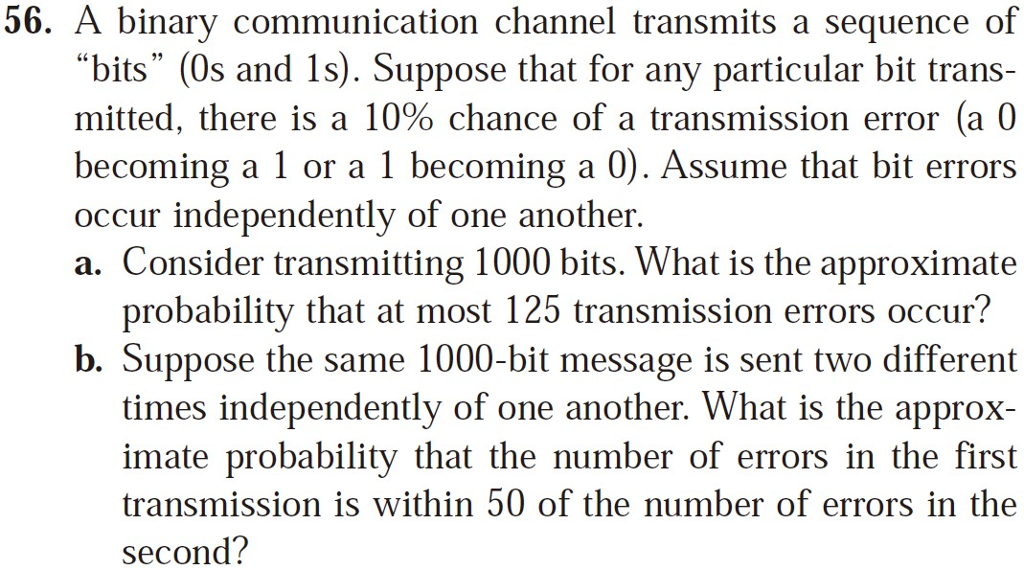 Solved 56. A binary communication channel transmits a | Chegg.com