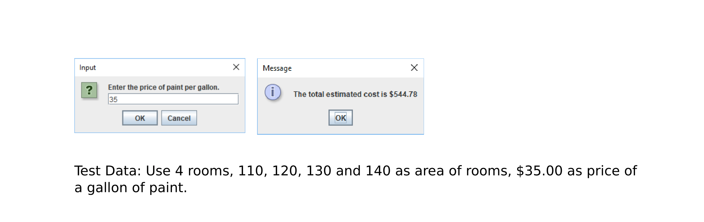 Solved Paint Job Estimator A painting company has determined | Chegg.com