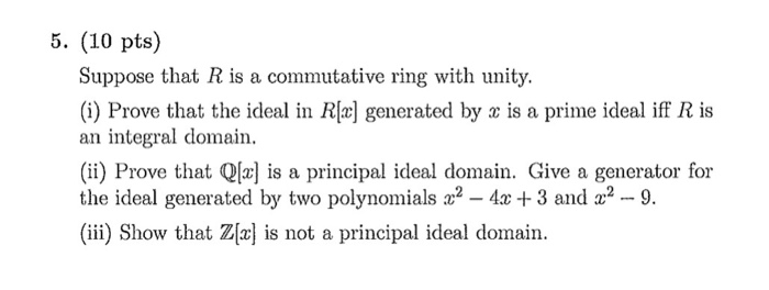 Solved Suppose that R is a commutative ring with unity. (i) | Chegg.com