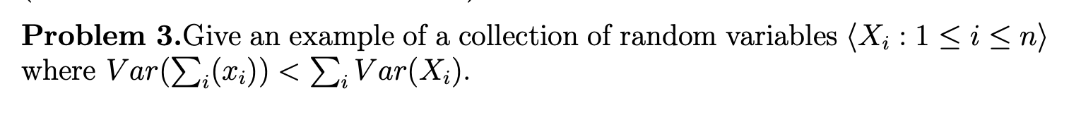 Solved Problem 3. Give an example of a collection of random | Chegg.com