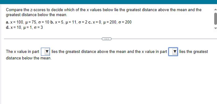 Solved Compare the z-scores to decide which of the x ﻿values | Chegg.com