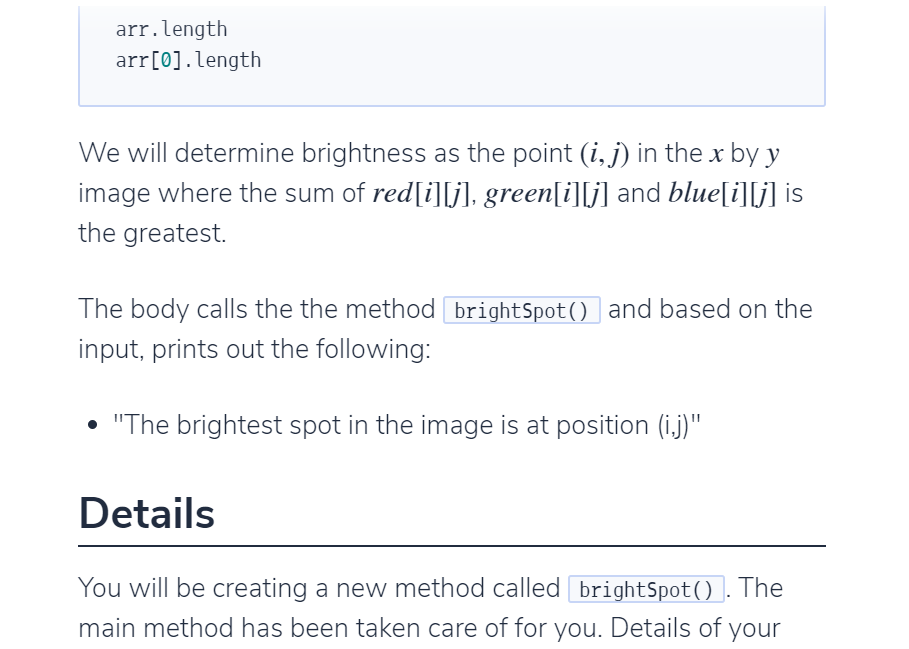 Solved Instructions You are going to write a brightSpot() | Chegg.com