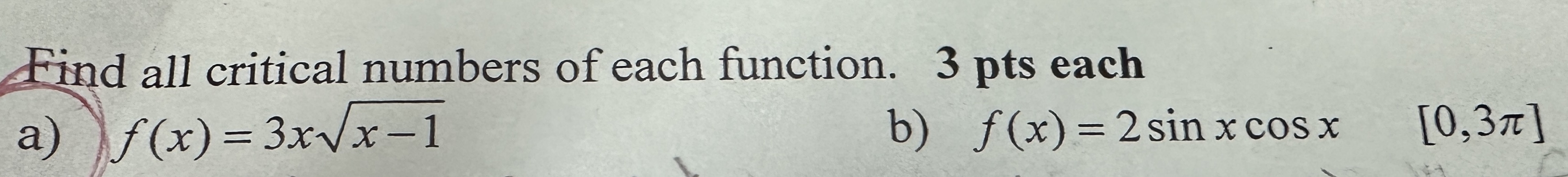 Solved Find all critical numbers of each function. 3 ﻿pts | Chegg.com