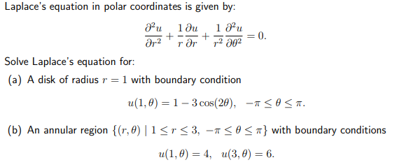 Laplace's equation in polar coordinates is given by 1 | Chegg.com