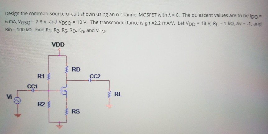 Solved Design the common-source circuit shown using an | Chegg.com