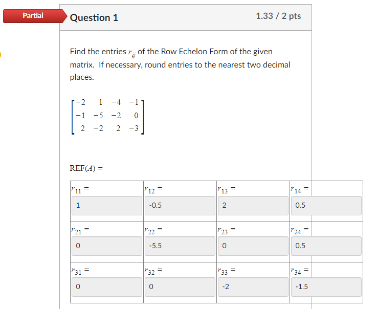 Solved Find the entries rij of the Row Echelon Form of the | Chegg.com