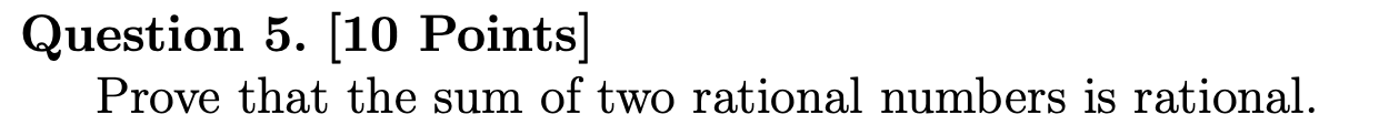 Solved Question 5. [10 Points ] Prove that the sum of two | Chegg.com