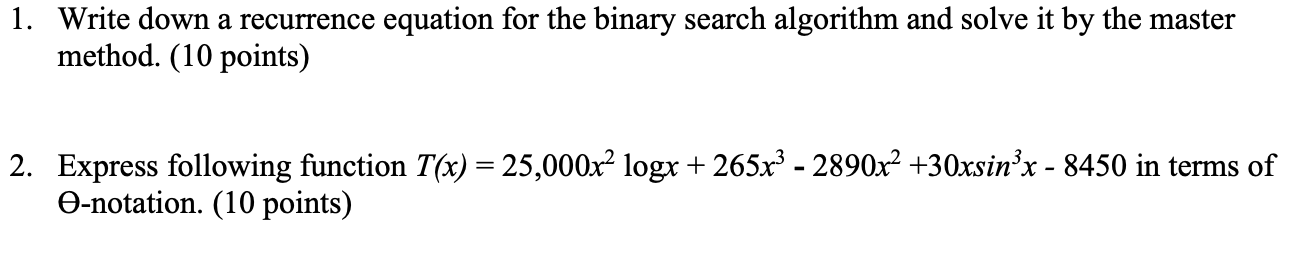 Solved 1. Write down a recurrence equation for the binary | Chegg.com