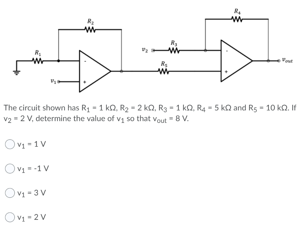 Solved w R3 V2 Vout Lir The circuit shown has R1 = 1 k-2, R2 | Chegg.com
