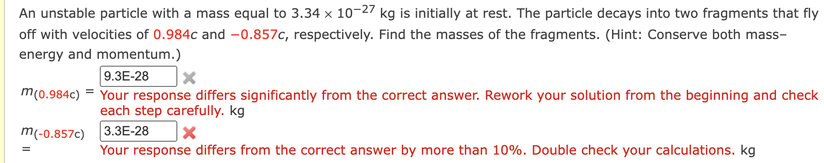 Solved An unstable particle with a mass equal to 3.34 x | Chegg.com