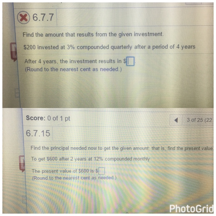 Solved Find the amount that results from the given | Chegg.com