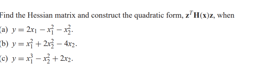 Solved classify the Hessian evaluated at x1 = 1 and x2 = 1. | Chegg.com