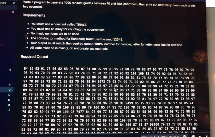 Solved Write A Program To Generate 1000 Random Grades 9837