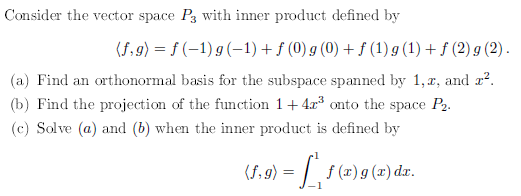 Consider the vector space P3 with inner product | Chegg.com