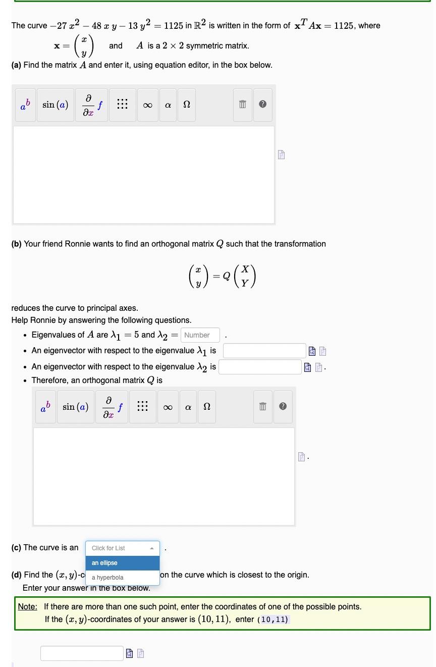 Solved The curve −27x2−48xy−13y2=1125 in R2 is written in | Chegg.com