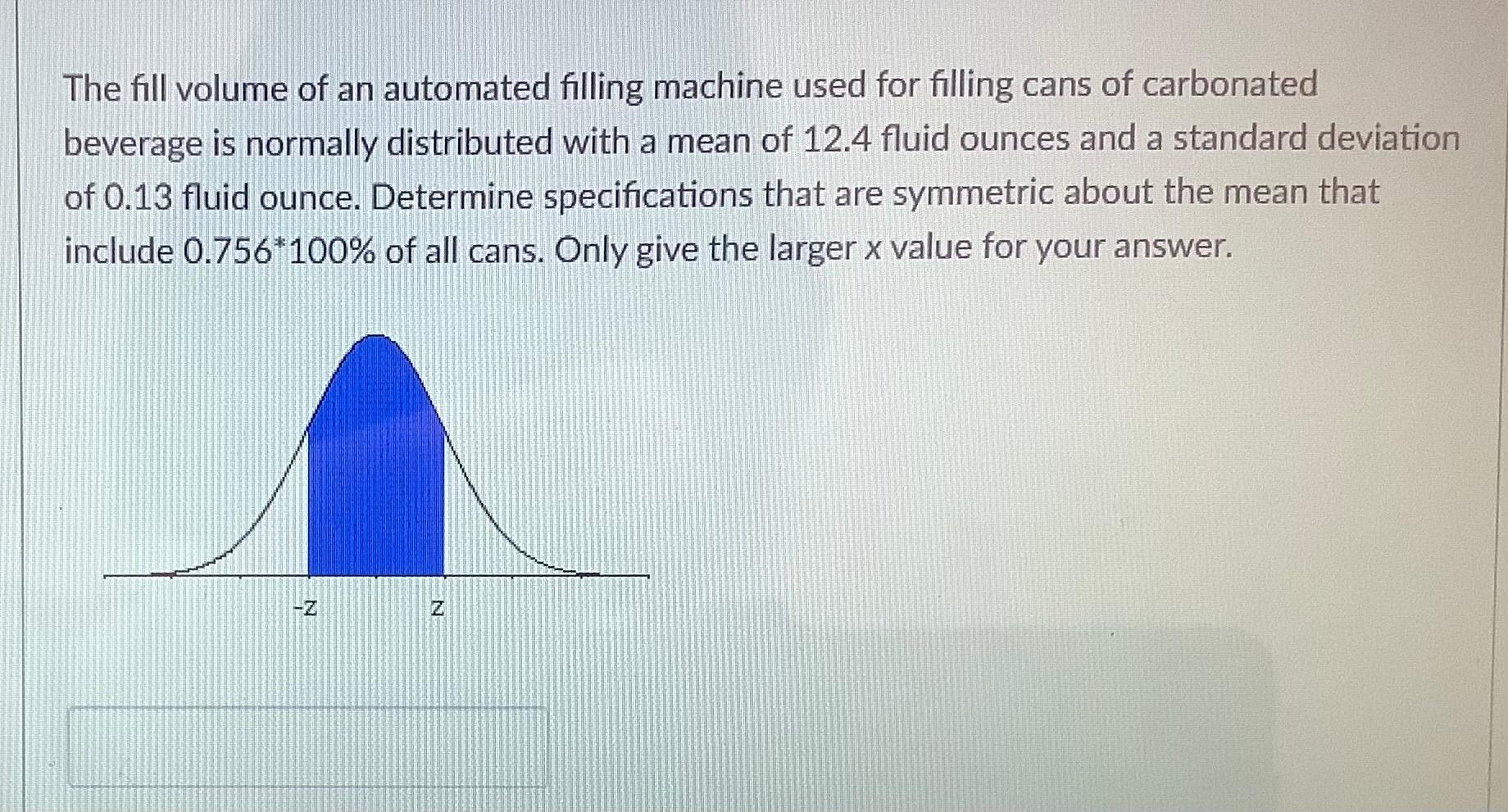 Solved The fill volume of an automated filling machine used | Chegg.com