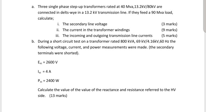 Solved a. Three single phase step-up transformers rated at | Chegg.com
