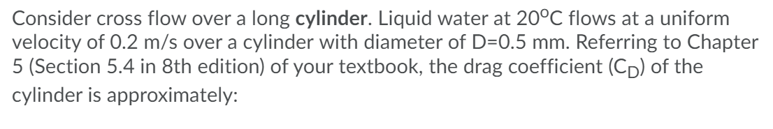 Solved Consider cross flow over a long cylinder. Liquid | Chegg.com