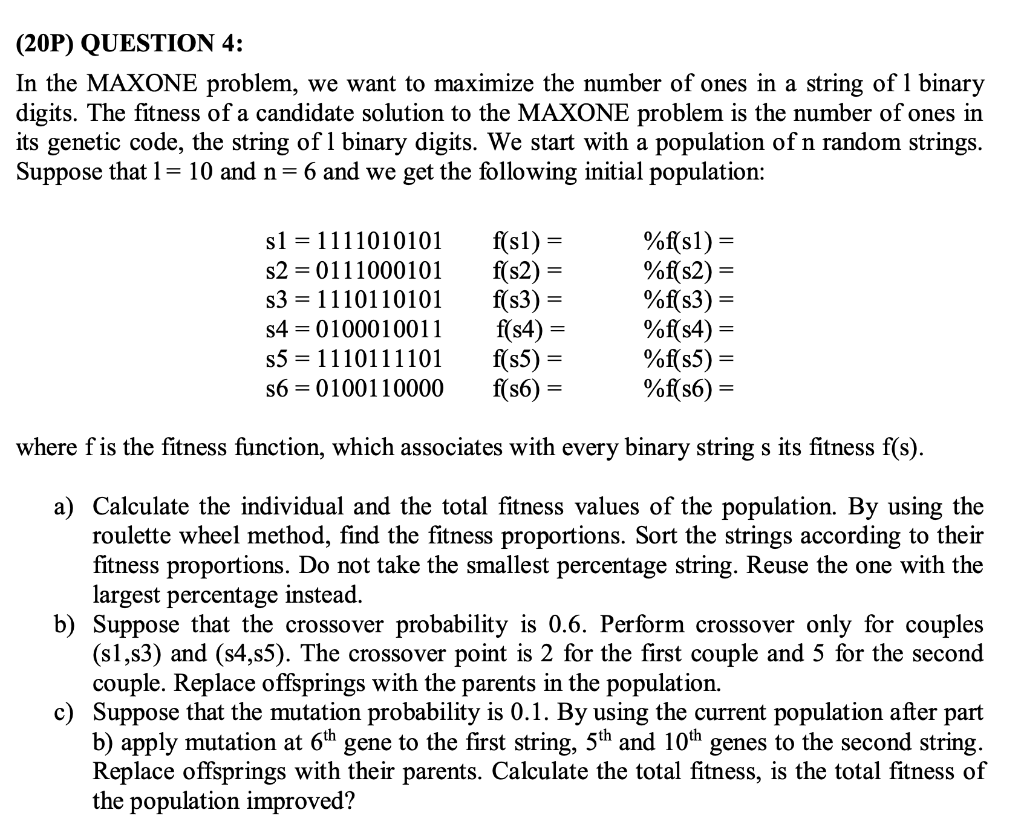 (20P) QUESTION 4: In the MAXONE problem, we want to | Chegg.com