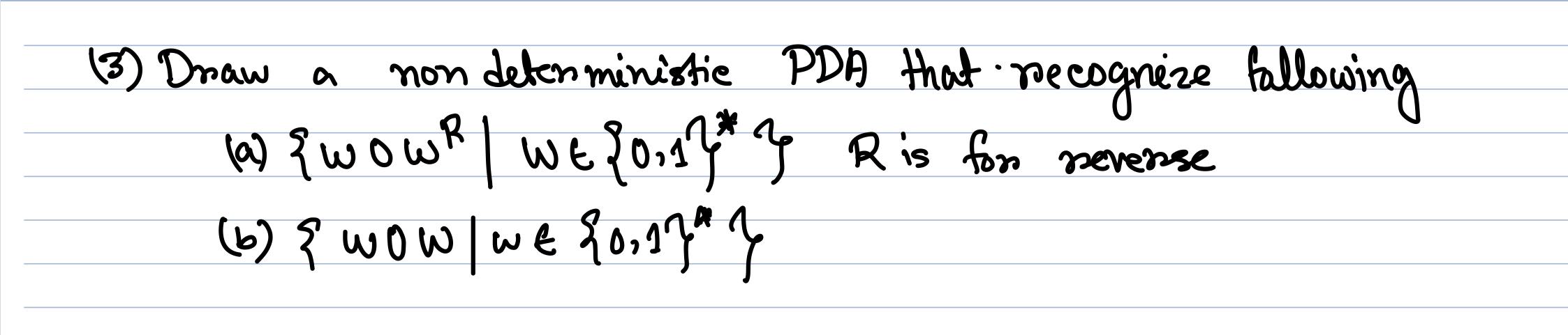 Solved non deterministic PDA that recognize fallowing (2) { | Chegg.com