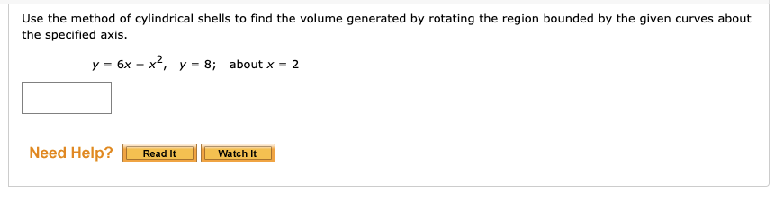 Solved Use the method of cylindrical shells to find the | Chegg.com